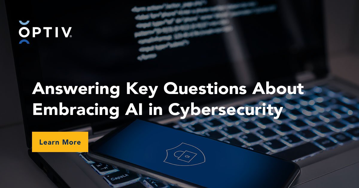 Answering Key Questions About Embracing AI in Cybersecurity | Optiv